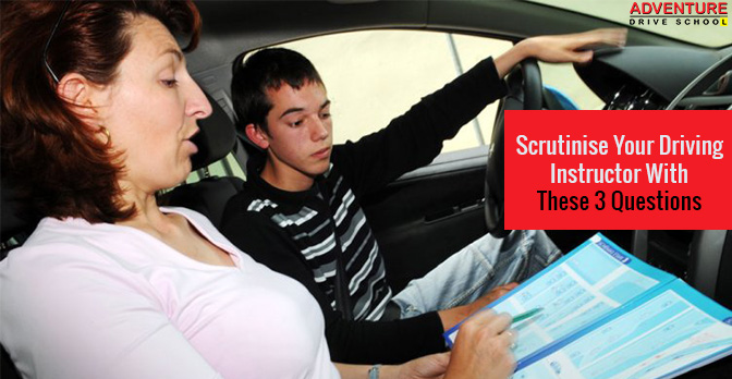 3 Key Questions You Ought to Ask Your Driving Instructor